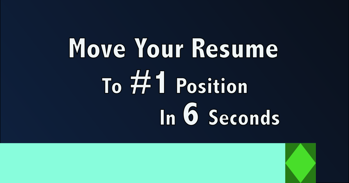 Move Your Resume To #1 Position In 8 Seconds | Terefic Blog